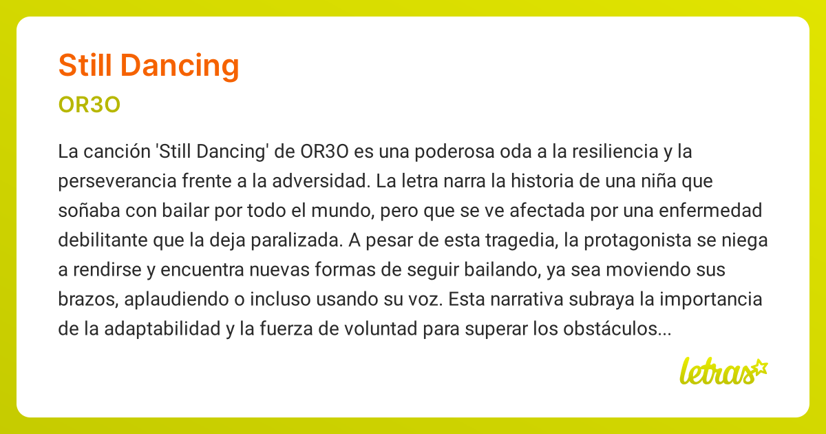 Significado de la canción STILL DANCING (OR3O) - LETRAS.COM