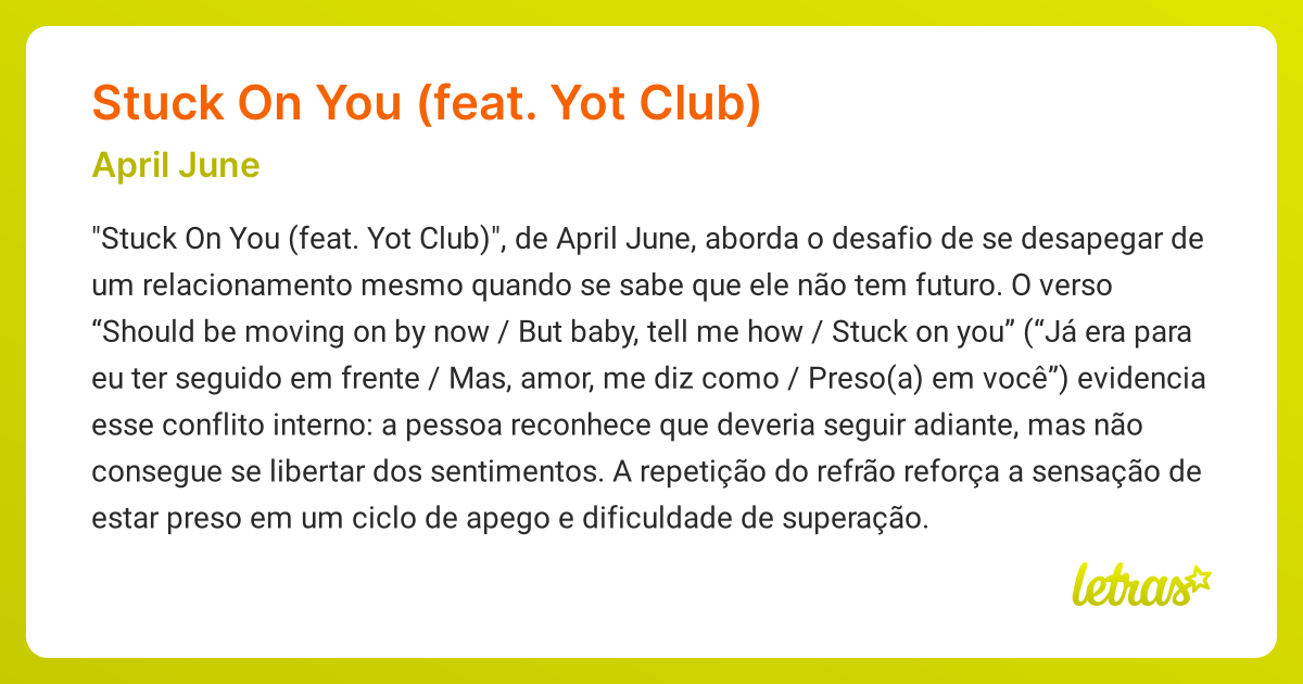 Significado da música STUCK ON YOU (FEAT. YOT CLUB) (April June ...