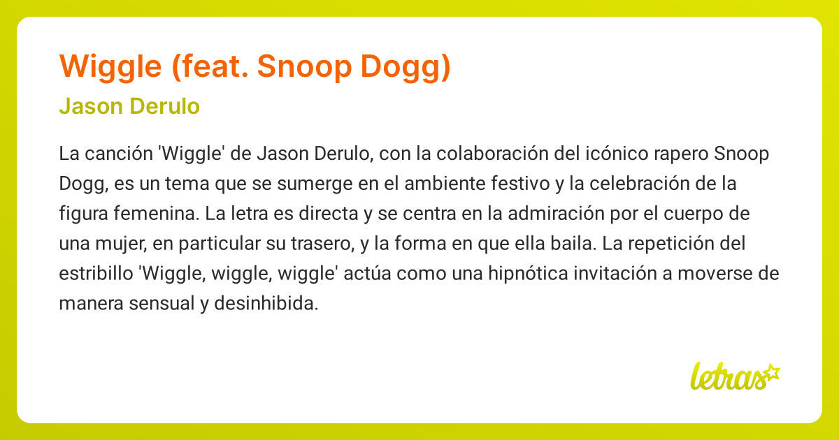 Significado de la canción WIGGLE (FEAT. SNOOP DOGG) (Jason Derulo ...