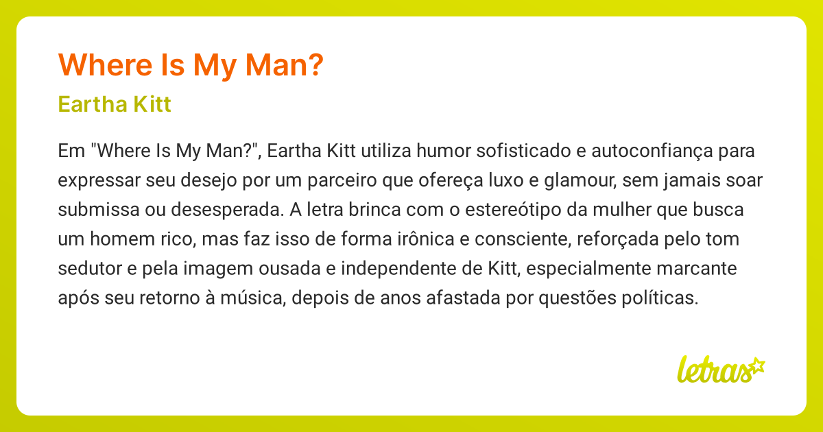 Significado da música WHERE IS MY MAN? (Eartha Kitt) - LETRAS.MUS.BR