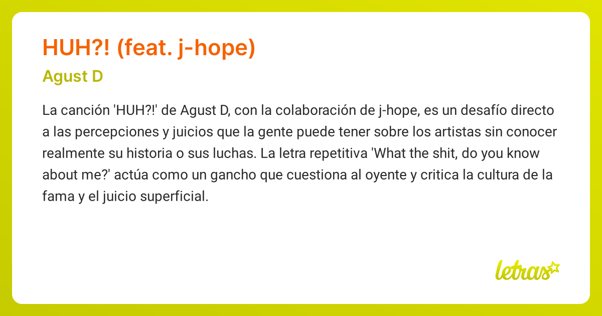 Significado de la canción HUH?! (FEAT. J-HOPE) (Agust D) - LETRAS.COM