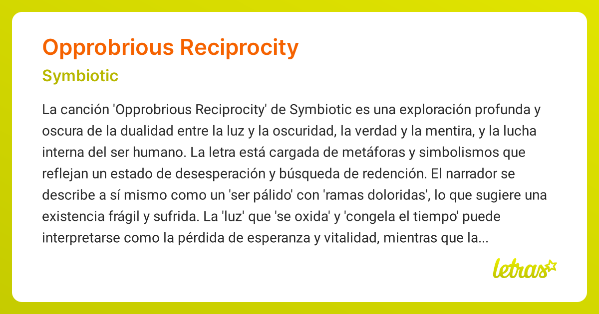 Significado de la canción OPPROBRIOUS RECIPROCITY (Symbiotic) - LETRAS.COM