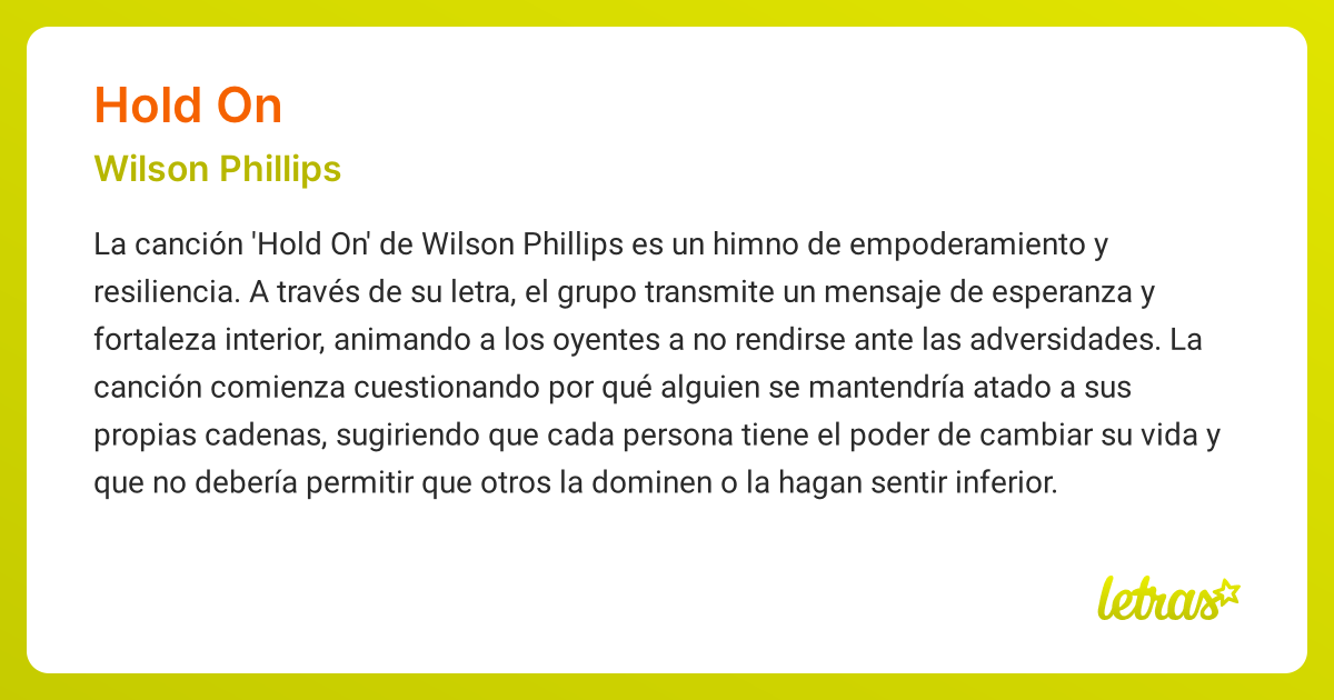 Significado de la canción HOLD ON (Wilson Phillips) - LETRAS.COM