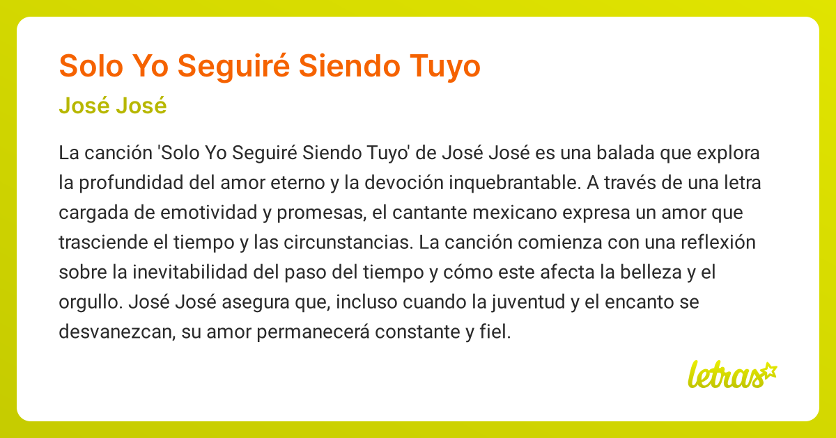 Significado de la canción SOLO YO SEGUIRÉ SIENDO TUYO (José José ...