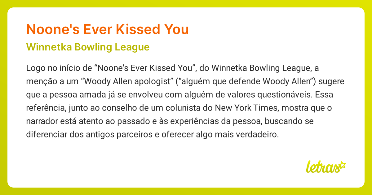 Significado da música NOONE'S EVER KISSED YOU (Winnetka Bowling League ...