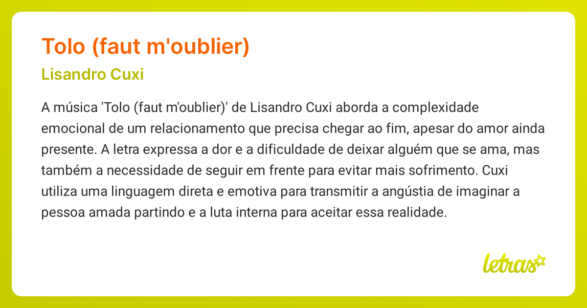 Significado da música TOLO (FAUT M'OUBLIER) (Lisandro Cuxi) - LETRAS.MUS.BR