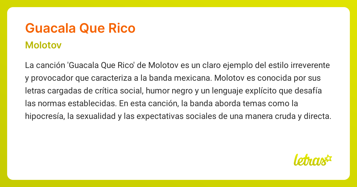 Significado de la canción GUACALA QUE RICO (Molotov) - LETRAS.COM