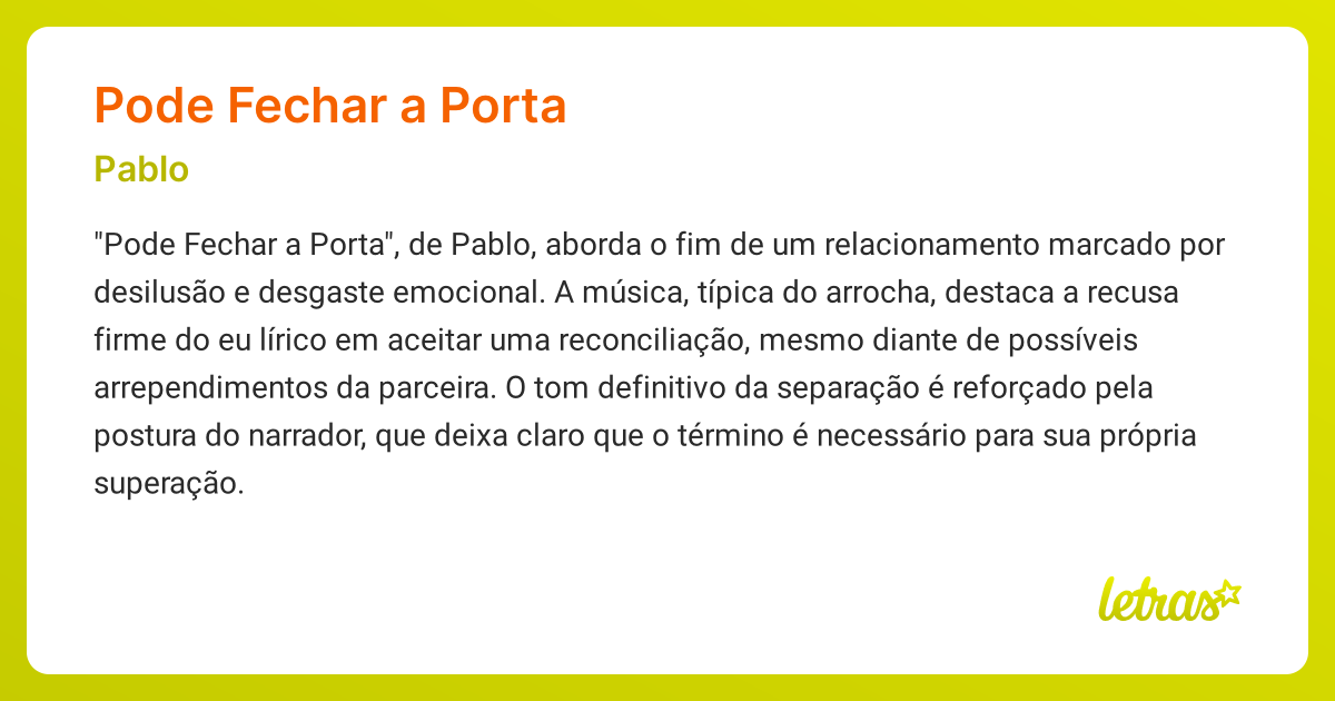 Significado da música PODE FECHAR A PORTA (Pablo) - LETRAS.MUS.BR