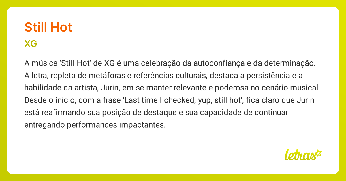 Significado da música STILL HOT (XG) - LETRAS.MUS.BR
