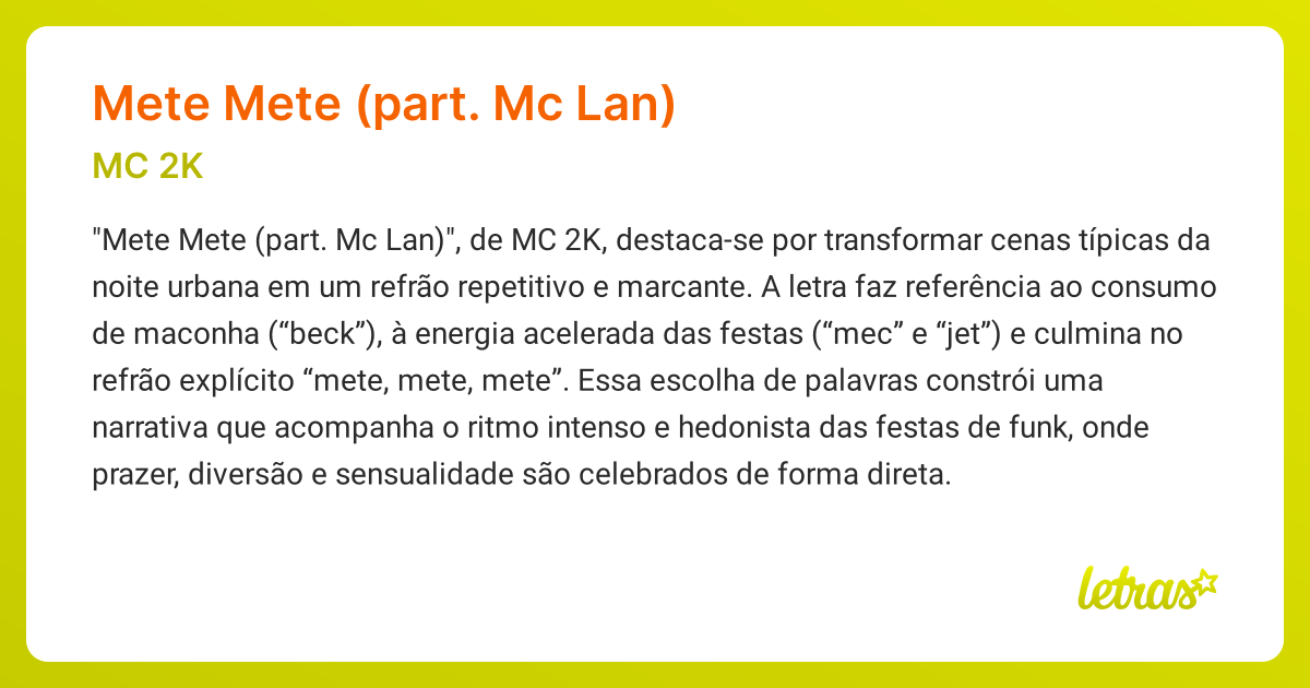 Significado da música METE METE (PART. MC LAN) (MC 2K) - LETRAS.MUS.BR