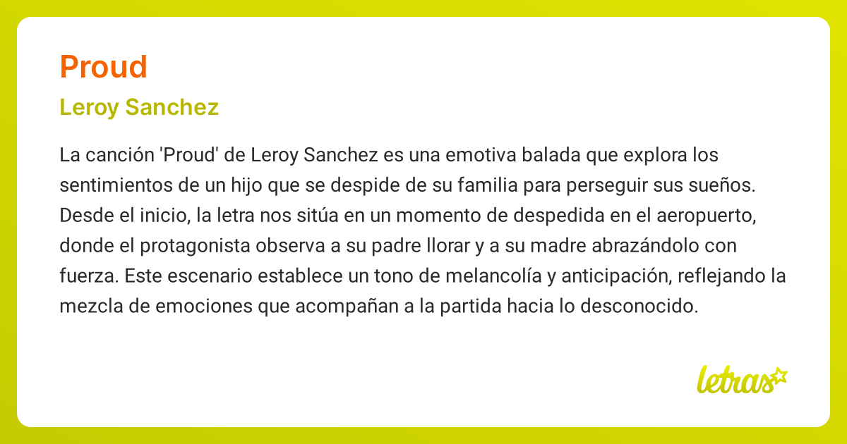 Significado de la canción PROUD (Leroy Sanchez) - LETRAS.COM