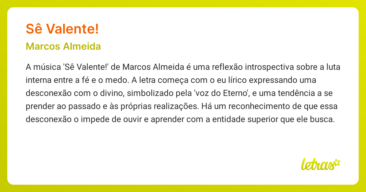 Significado da música SÊ VALENTE! (Marcos Almeida) - LETRAS.MUS.BR