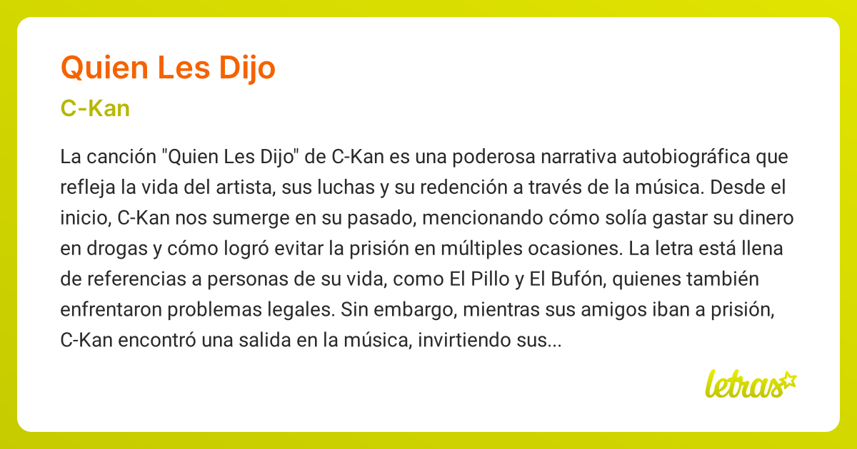 Significado de la canción QUIEN LES DIJO (C-Kan) - LETRAS.COM