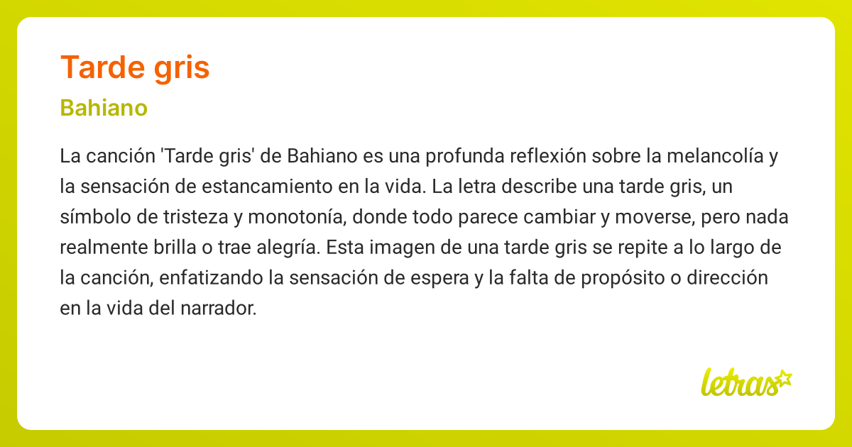 Significado de la canción TARDE GRIS (Bahiano) - LETRAS.COM