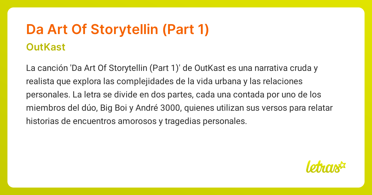 Significado de la canción DA ART OF STORYTELLIN (PART 1) (OutKast) - LETRAS.COM