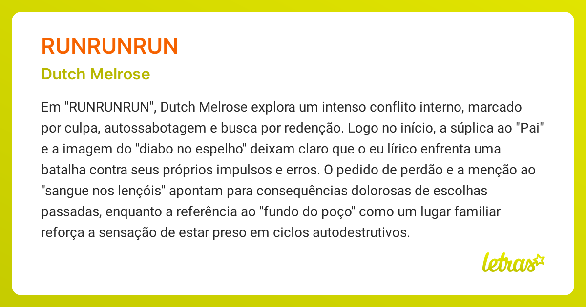 Significado da música RUNRUNRUN (Dutch Melrose) - LETRAS.MUS.BR