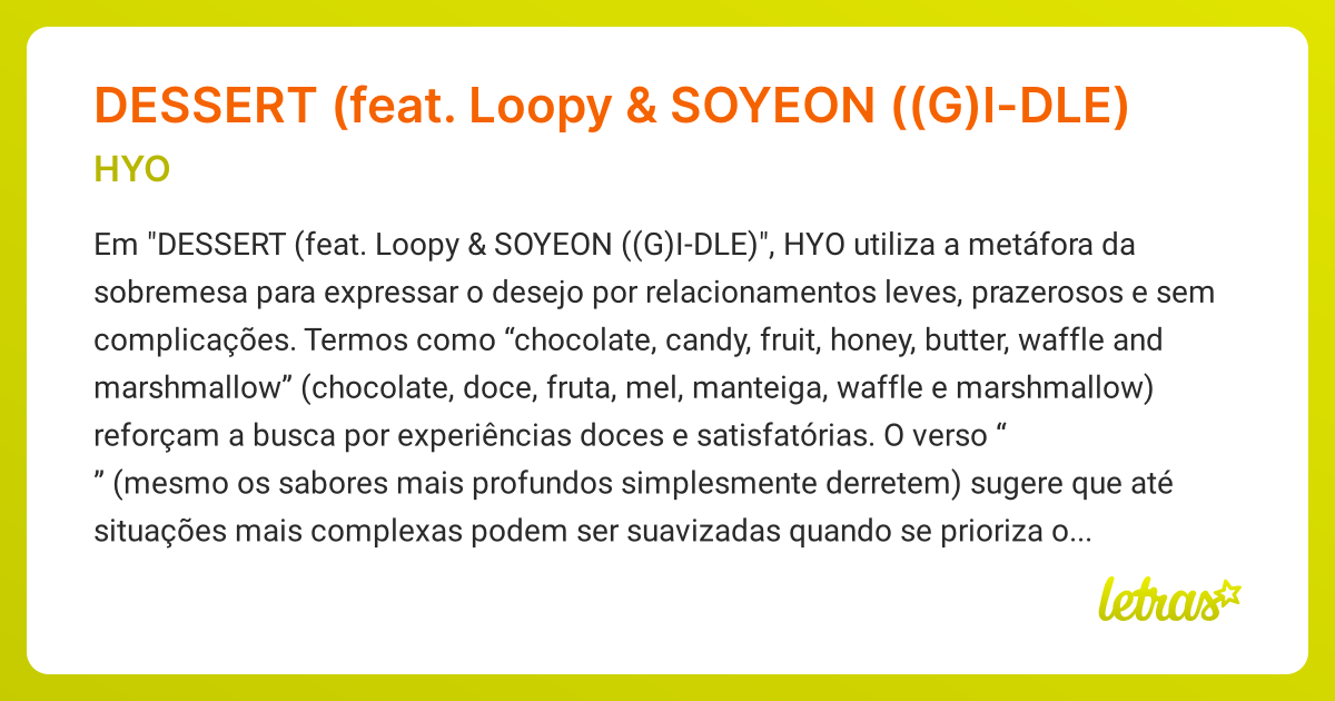 Significado da música DESSERT (feat. Loopy & SOYEON ((G)I-DLE) (HYO ...