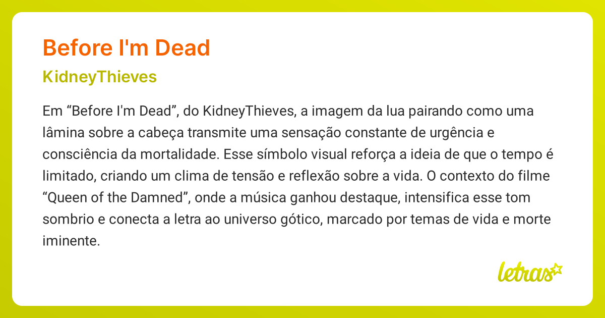 Significado da música BEFORE I'M DEAD (KidneyThieves) - LETRAS.MUS.BR