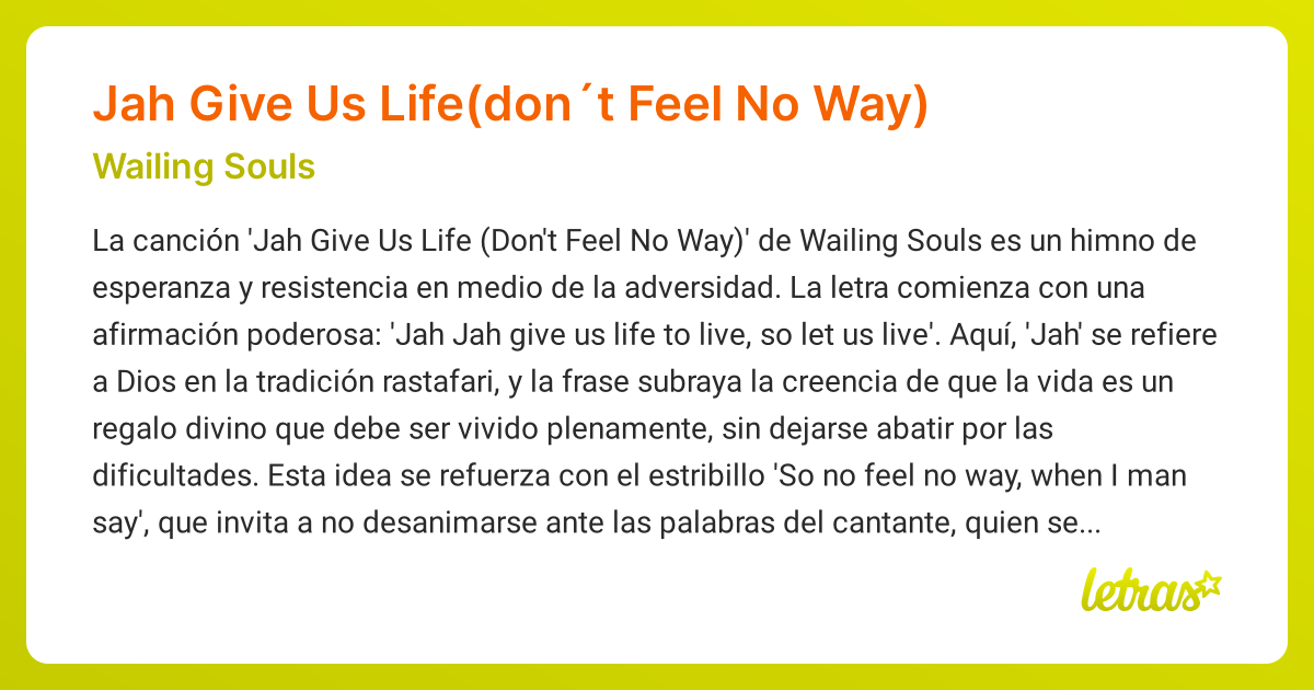 Significado de la canción Jah Give Us Life(don´t Feel No Way) (Wailing ...