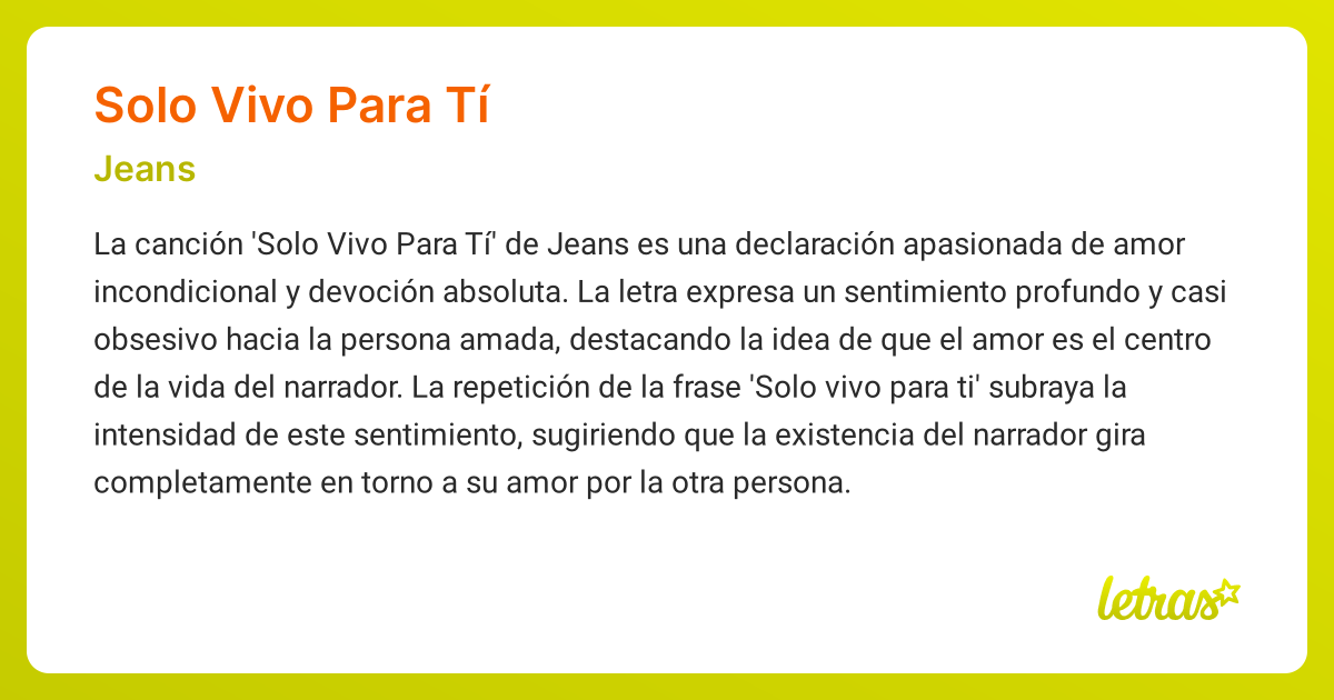 Significado de la canción SOLO VIVO PARA TÍ (Jeans) - LETRAS.COM