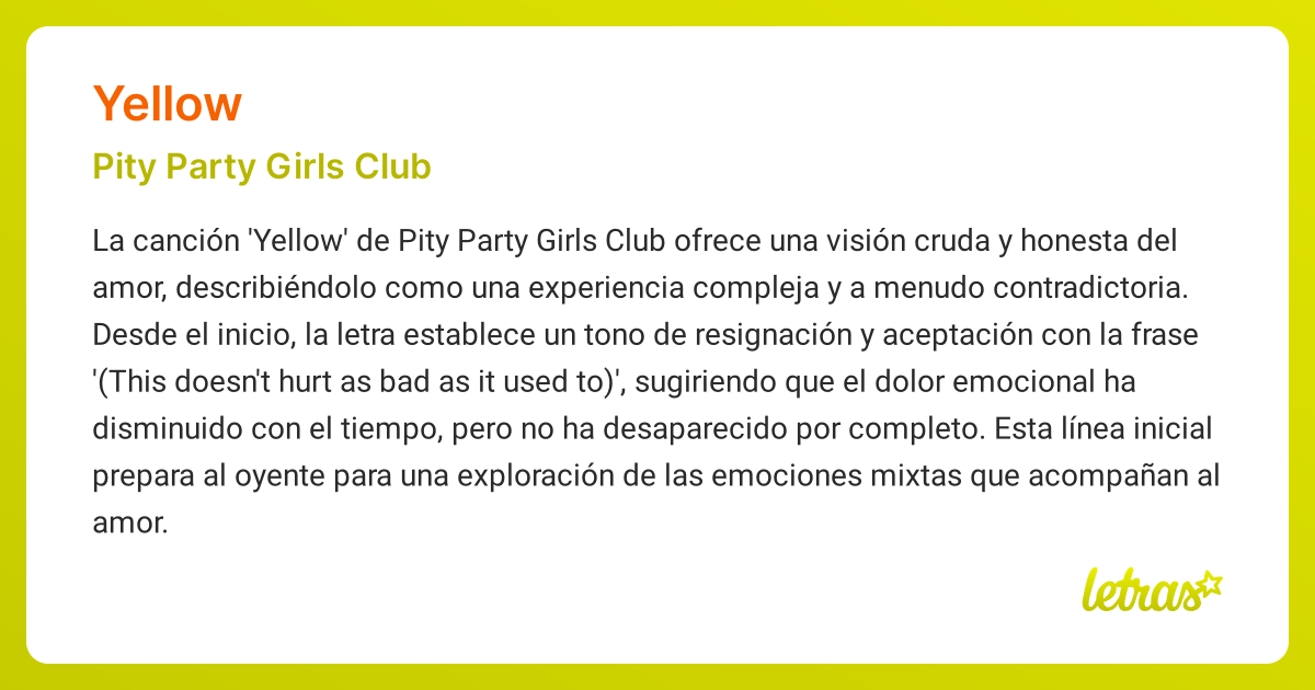 Significado de la canción YELLOW (Pity Party Girls Club) - LETRAS.COM