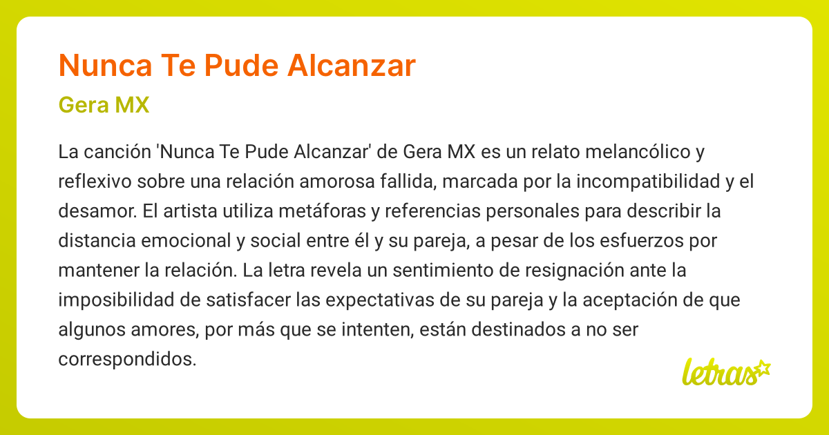 Significado de la canción NUNCA TE PUDE ALCANZAR (Gera MX) - LETRAS.COM
