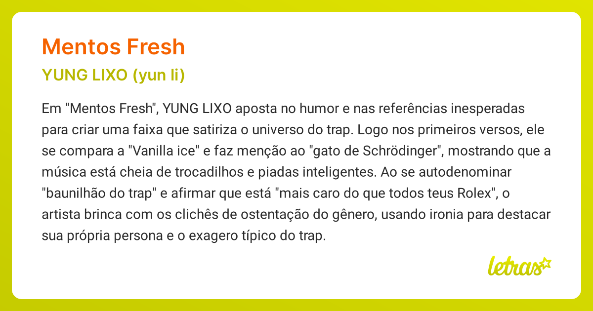 Significado da música MENTOS FRESH (YUNG LIXO (yun li)) - LETRAS.MUS.BR