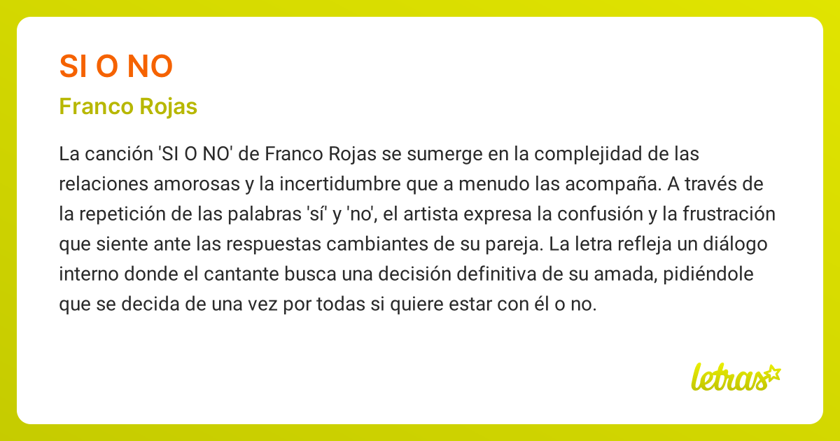 Significado de la canción SI O NO (Franco Rojas) - LETRAS.COM