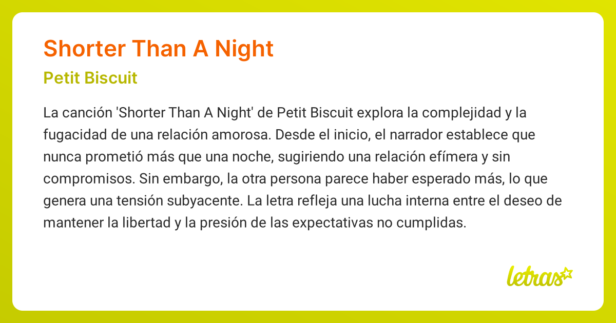 Significado de la canción SHORTER THAN A NIGHT (Petit Biscuit) - LETRAS.COM