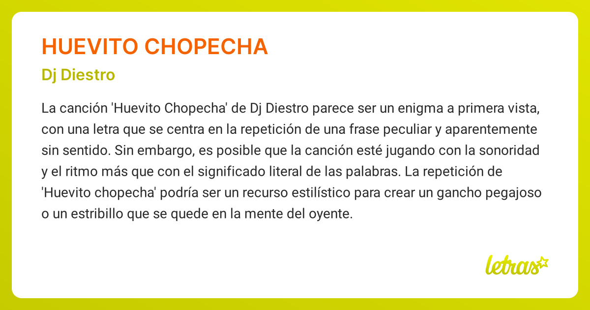 Significado de la canción HUEVITO CHOPECHA (Dj Diestro) - LETRAS.COM