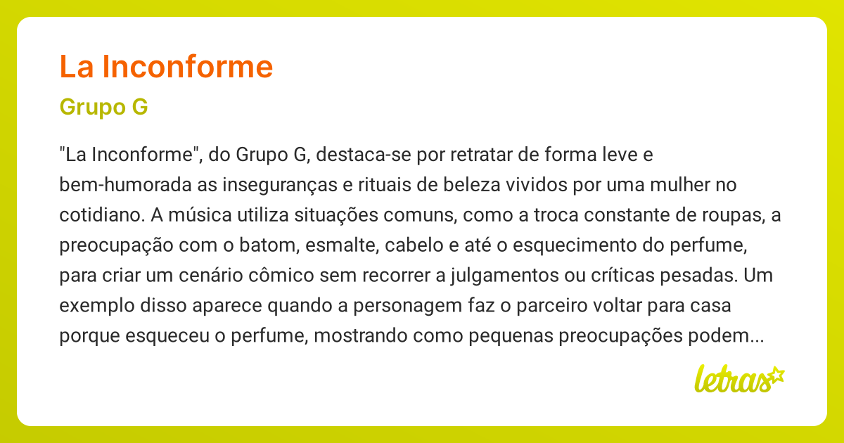 Significado da música LA INCONFORME (Grupo G) - LETRAS.MUS.BR