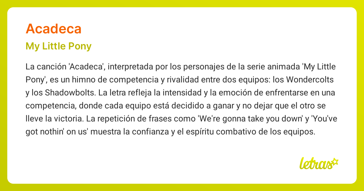Significado de la canción ACADECA (My Little Pony) - LETRAS.COM