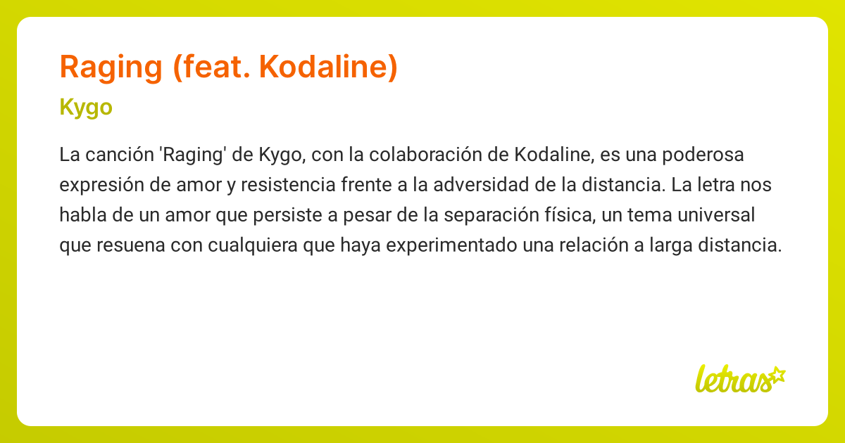 Significado de la canción RAGING (FEAT. KODALINE) (Kygo) - LETRAS.COM