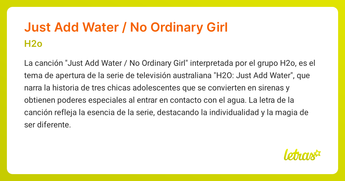 Significado de la canción Just Add Water / No Ordinary Girl (H2o ...