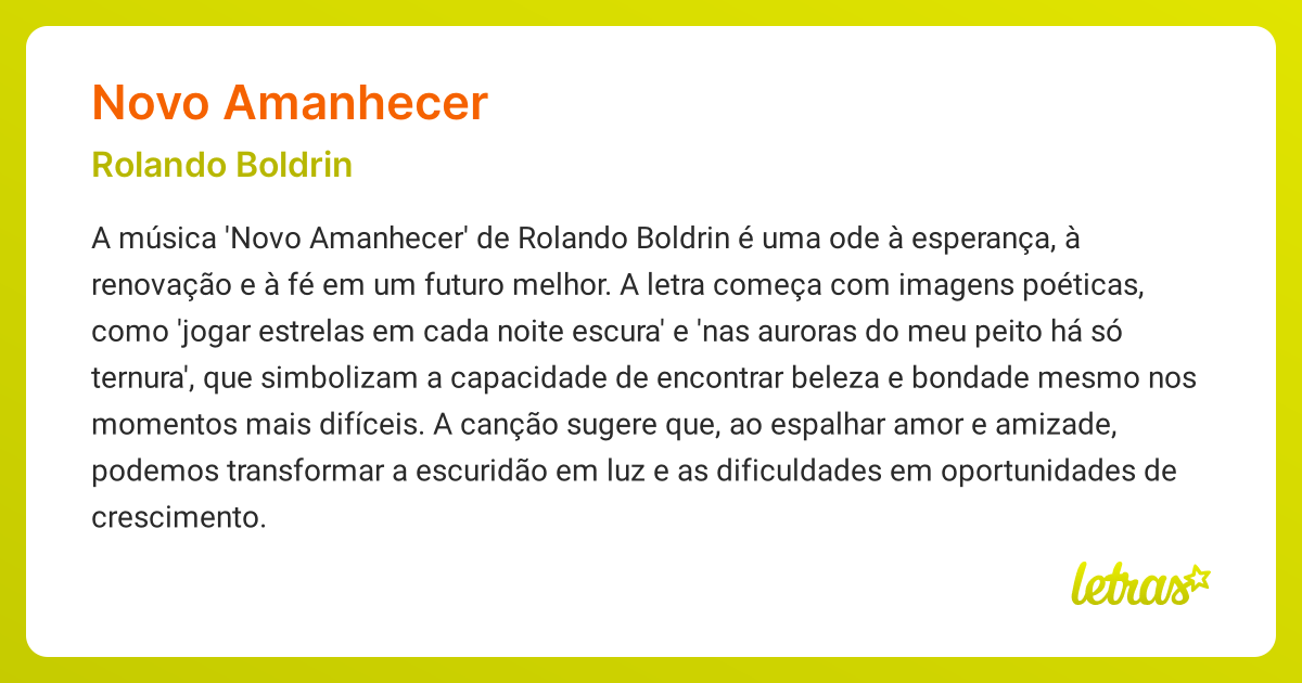Significado da música NOVO AMANHECER (Rolando Boldrin) - LETRAS.MUS.BR