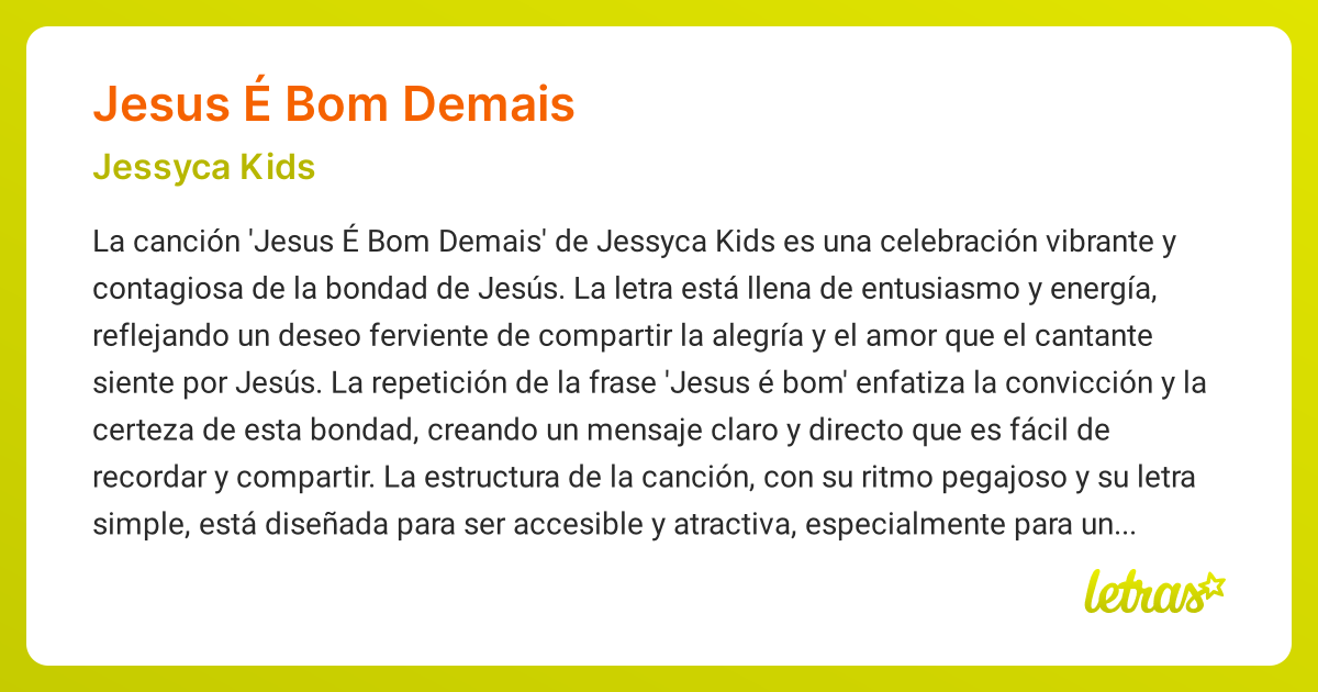 Significado de la canción JESUS É BOM DEMAIS (Jessyca Kids) - LETRAS.COM