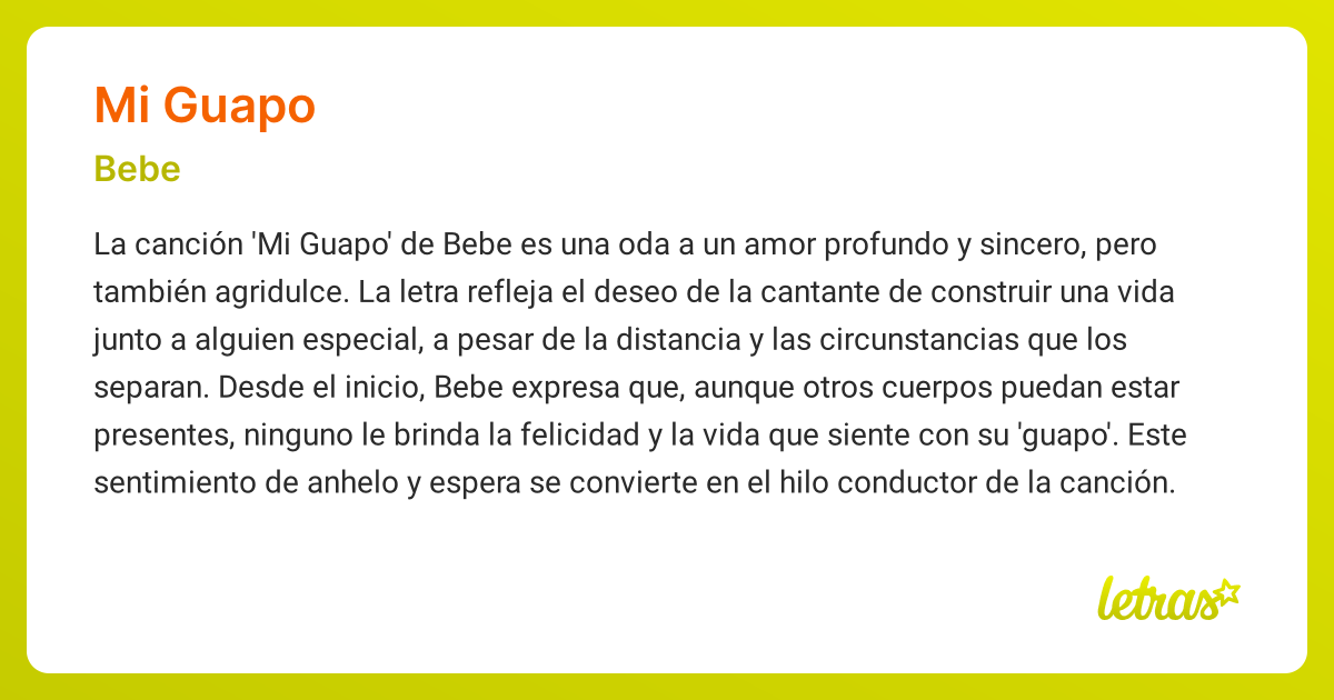 Significado de la canción MI GUAPO (Bebe) - LETRAS.COM