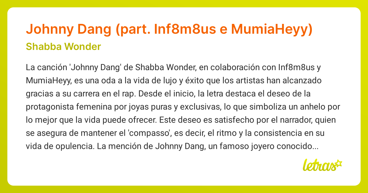 Significado de la canción Johnny Dang (part. Inf8m8us e MumiaHeyy ...