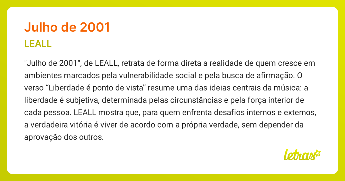 Significado da música JULHO DE 2001 (LEALL) - LETRAS.MUS.BR