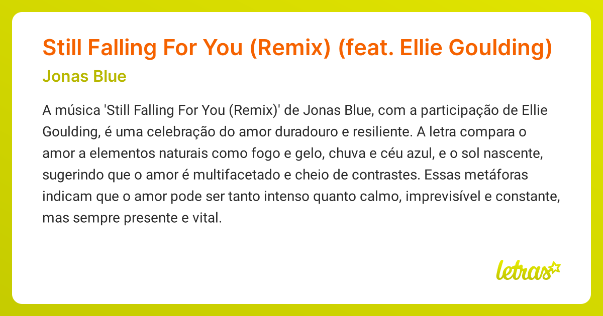 Significado da música Still Falling For You (Remix) (feat. Ellie ...