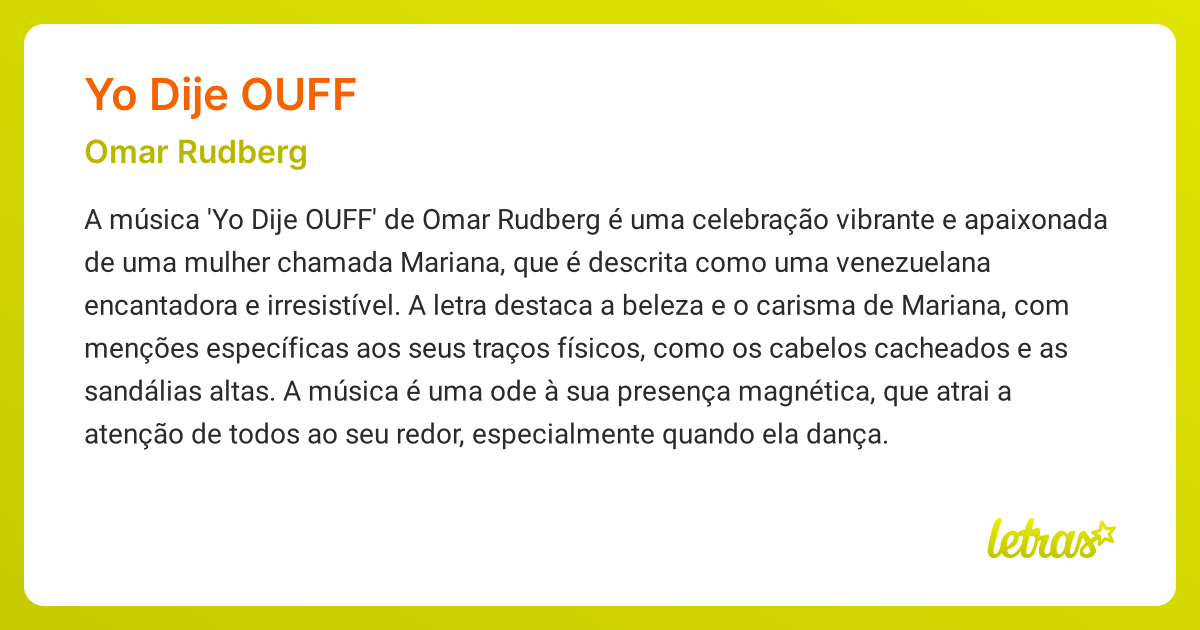 Significado da música YO DIJE OUFF (Omar Rudberg) - LETRAS.MUS.BR