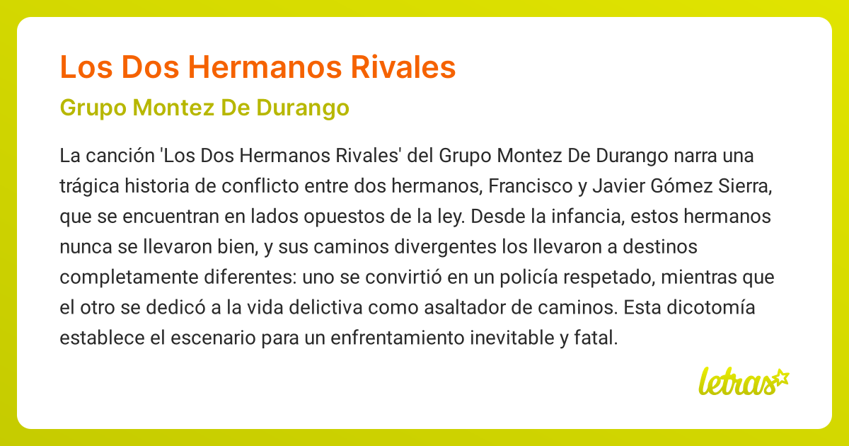 Significado de la canción LOS DOS HERMANOS RIVALES (Grupo Montez De ...