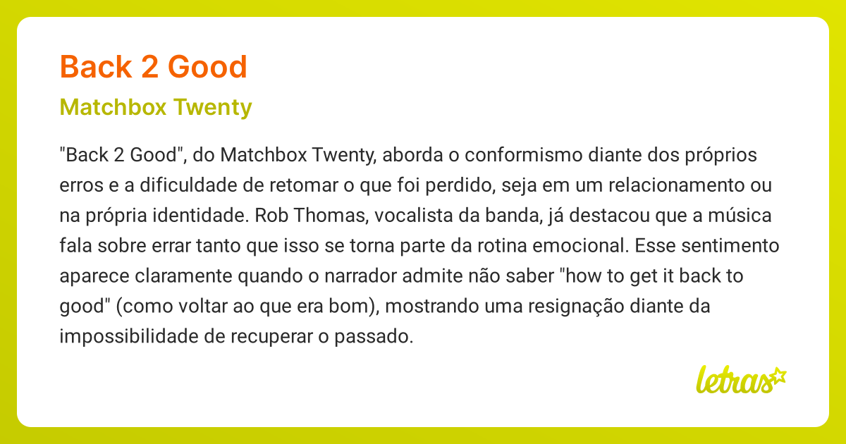 Significado da música BACK 2 GOOD (Matchbox Twenty) - LETRAS.MUS.BR