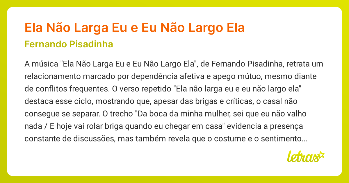 Significado da música Ela Não Larga Eu e Eu Não Largo Ela (Fernando ...