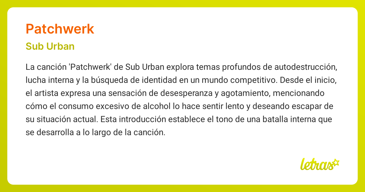Significado de la canción PATCHWERK (Sub Urban) - LETRAS.COM