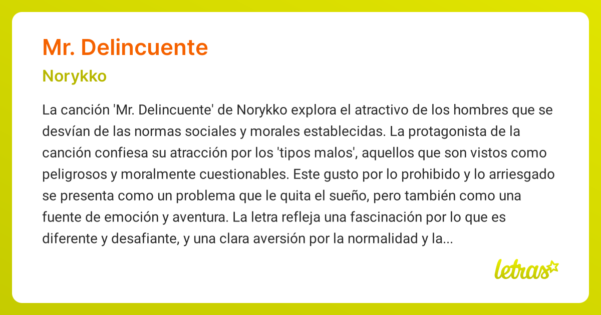 Significado de la canción MR. DELINCUENTE (Norykko) - LETRAS.COM