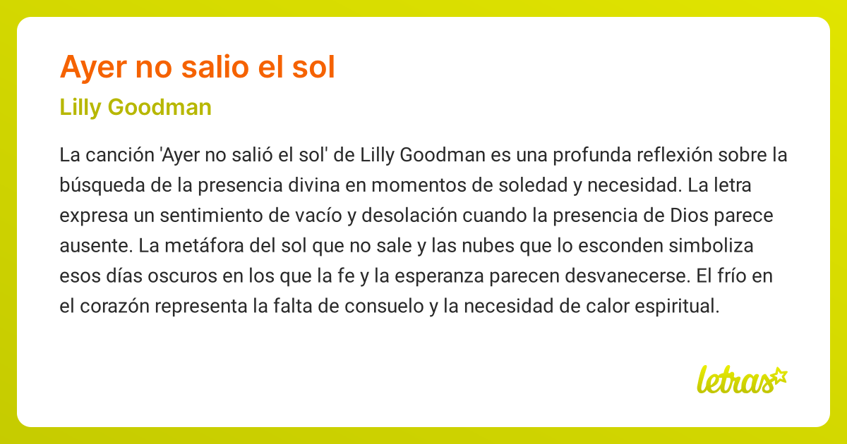 Significado de la canción AYER NO SALIO EL SOL (Lilly Goodman) - LETRAS.COM