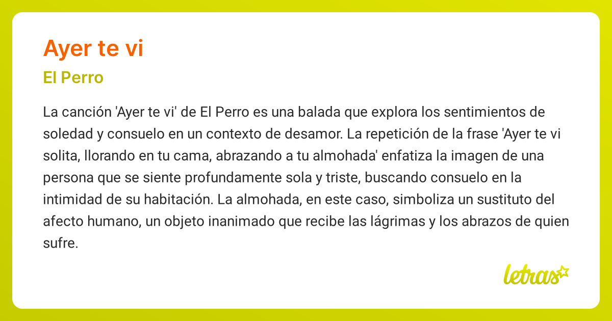 Significado de la canción AYER TE VI (El Perro) - LETRAS.COM