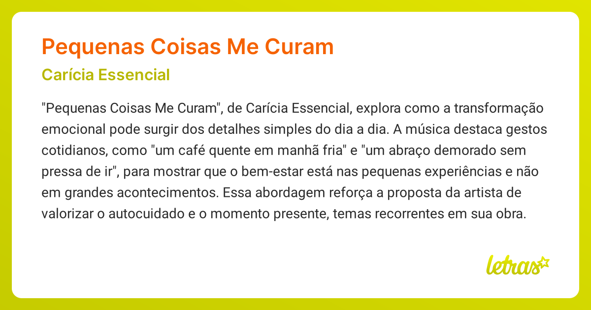 Significado da música PEQUENAS COISAS ME CURAM (Carícia Essencial ...