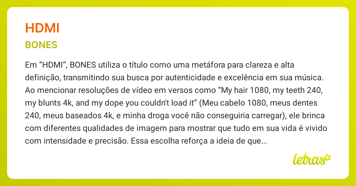 Significado da música HDMI (BONES) - LETRAS.MUS.BR